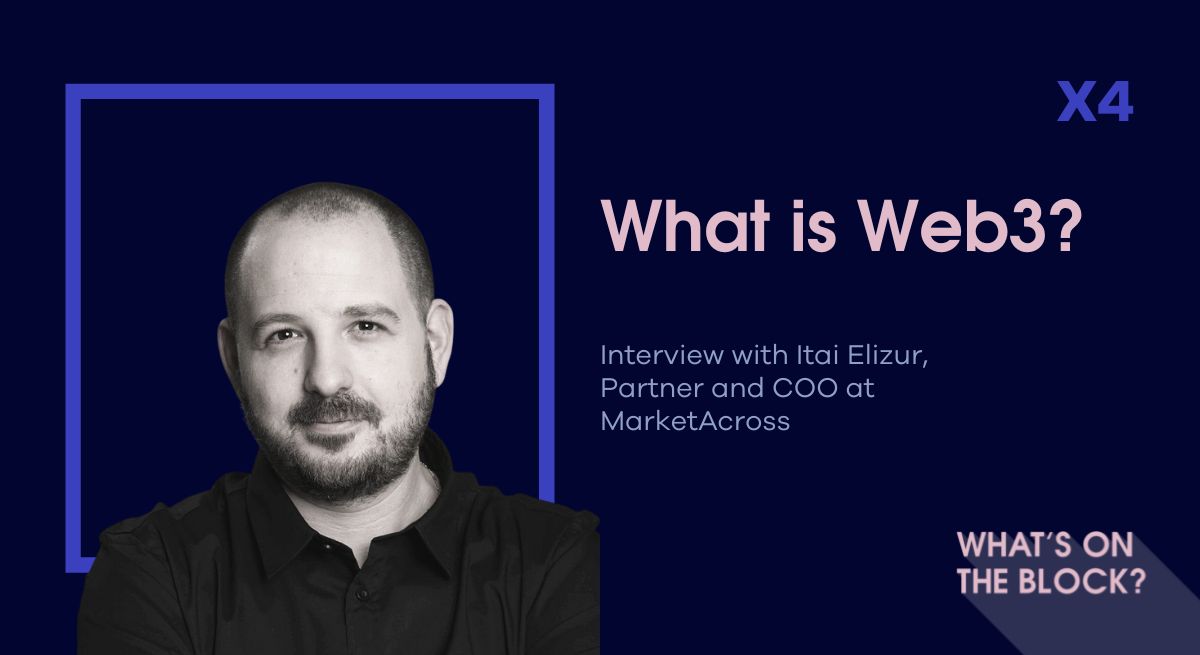 What is Web3? - X4 Engineering